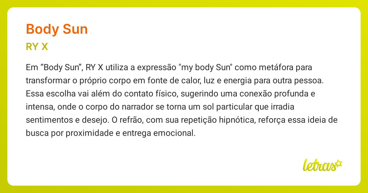 Significado da música BODY SUN (RY X) - LETRAS.MUS.BR