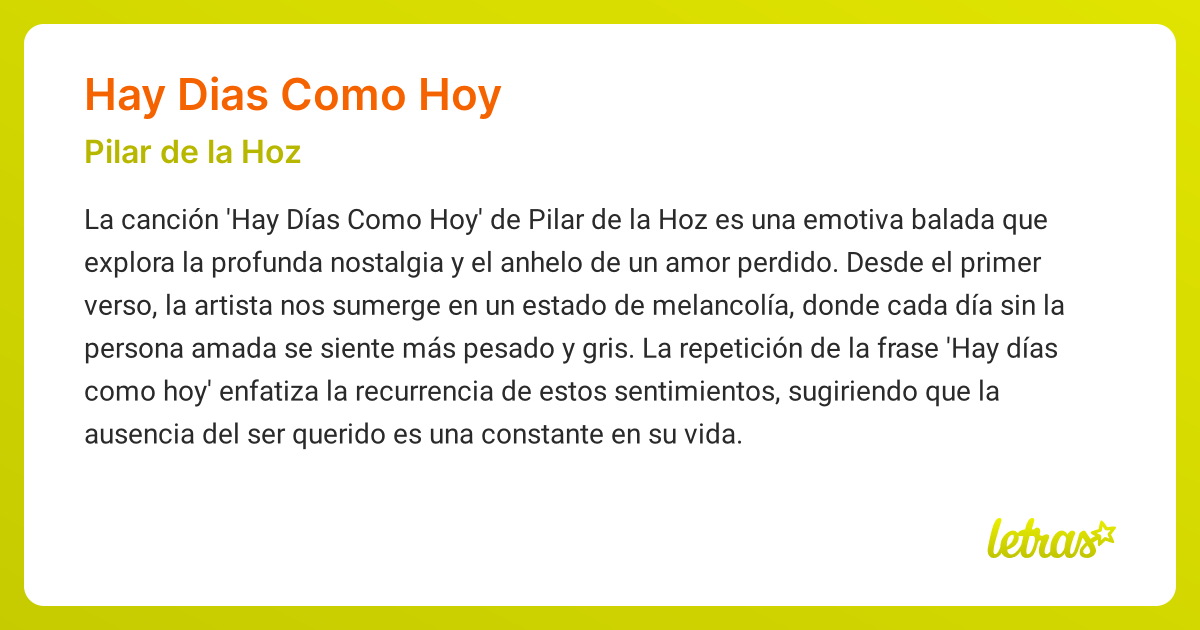 Significado de la canción HAY DIAS COMO HOY (Pilar de la Hoz) - LETRAS.COM
