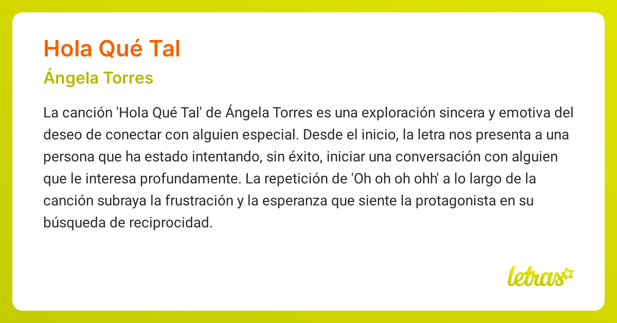 Significado de la canción HOLA QUÉ TAL (Ángela Torres) - LETRAS.COM