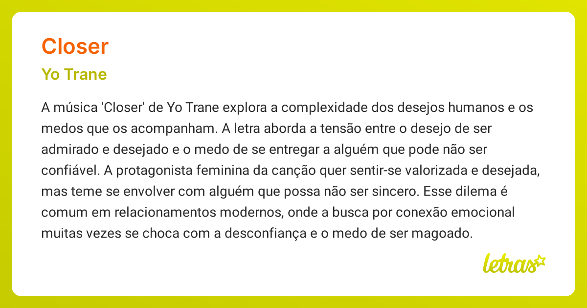 Significado da música CLOSER (Yo Trane) - LETRAS.MUS.BR