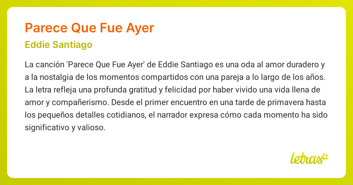 Significado de la canción PARECE QUE FUE AYER (Eddie Santiago) - LETRAS.COM