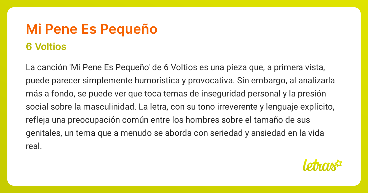 Significado de la canción MI PENE ES PEQUEÑO (6 Voltios) - LETRAS.COM