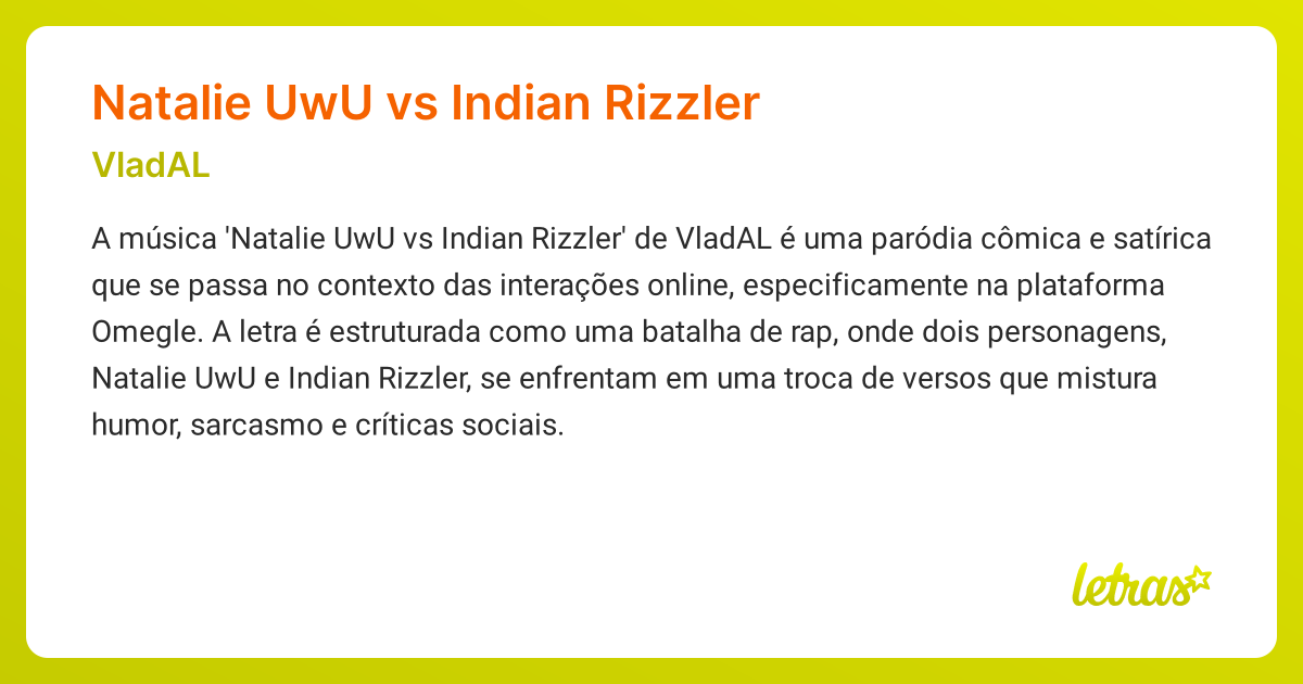 Significado da música NATALIE UWU VS INDIAN RIZZLER (VladAL) - LETRAS ...