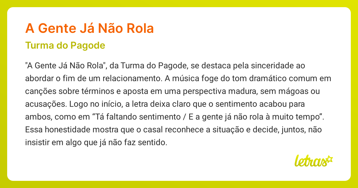 Significado da música A GENTE JÁ NÃO ROLA (Turma do Pagode) - LETRAS.MUS.BR