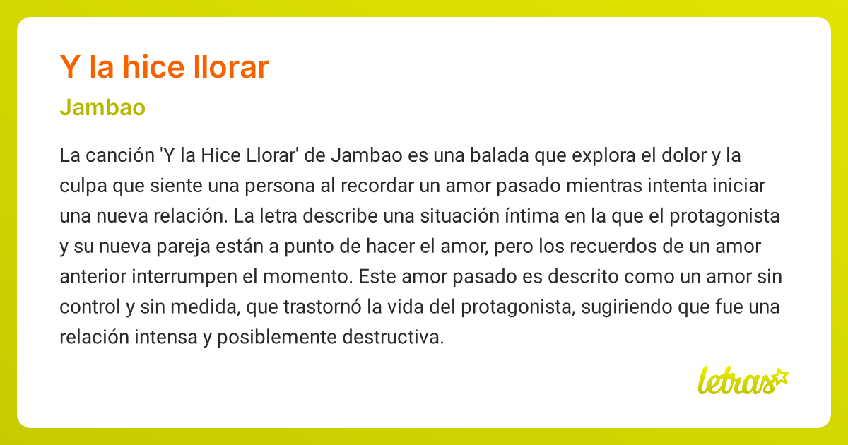 Significado de la canción Y LA HICE LLORAR (Jambao) - LETRAS.COM