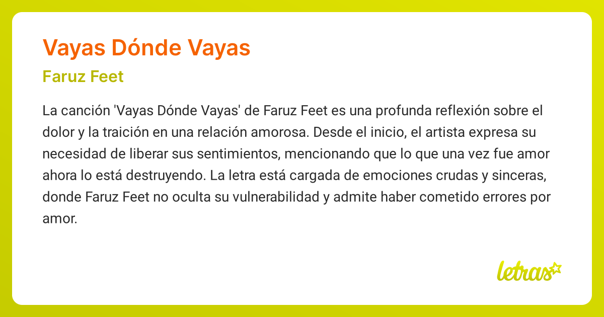 Significado de la canción VAYAS DÓNDE VAYAS (Faruz Feet) - LETRAS.COM