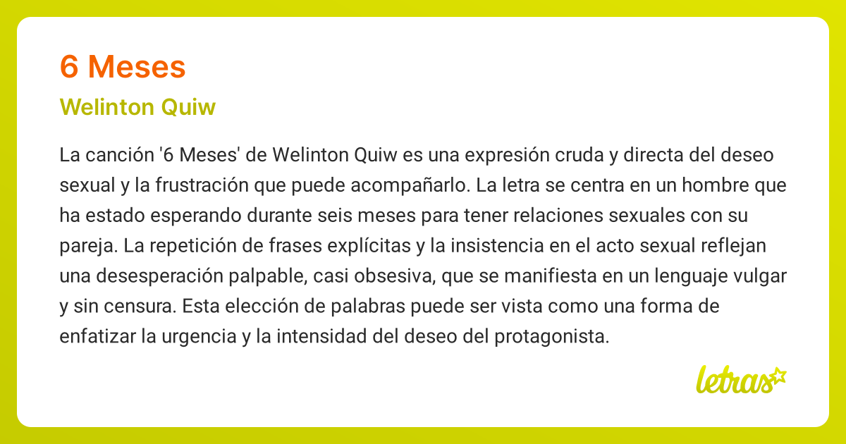Significado de la canción 6 MESES (Welinton Quiw) - LETRAS.COM