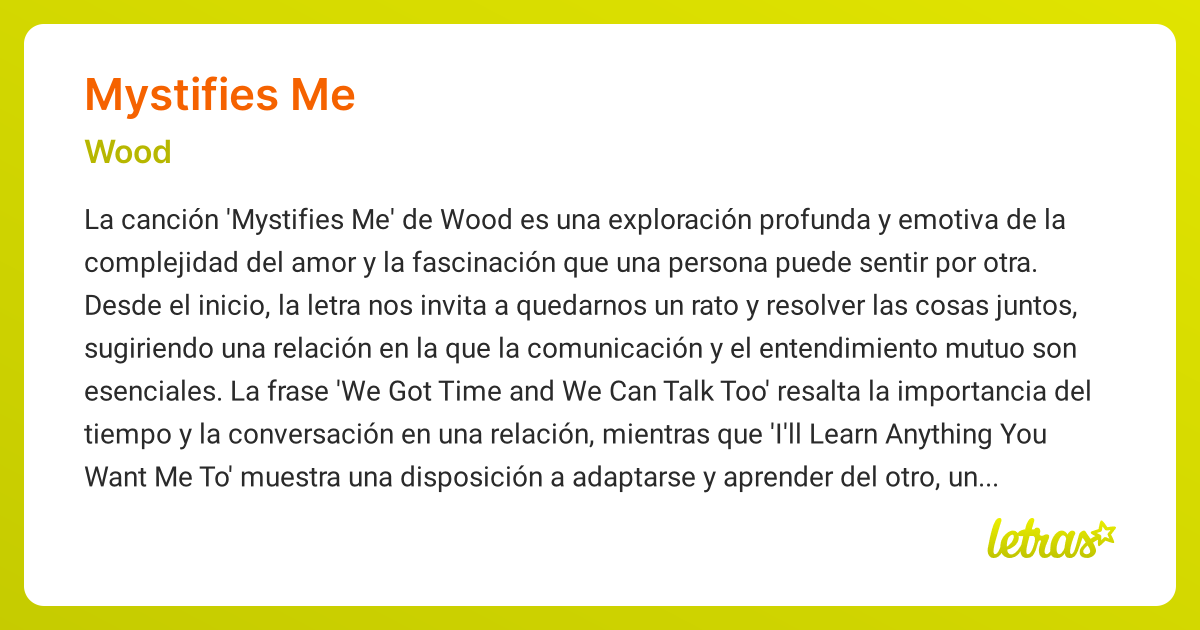 Significado de la canción MYSTIFIES ME (Wood) - LETRAS.COM
