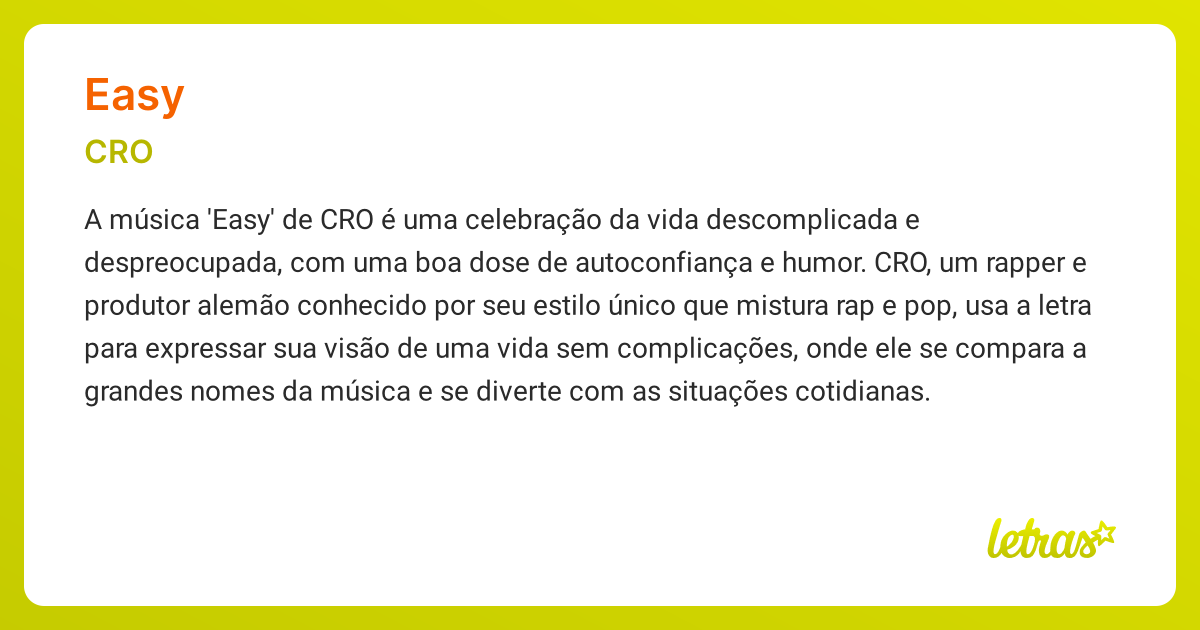 Significado da música EASY (CRO) - LETRAS.MUS.BR