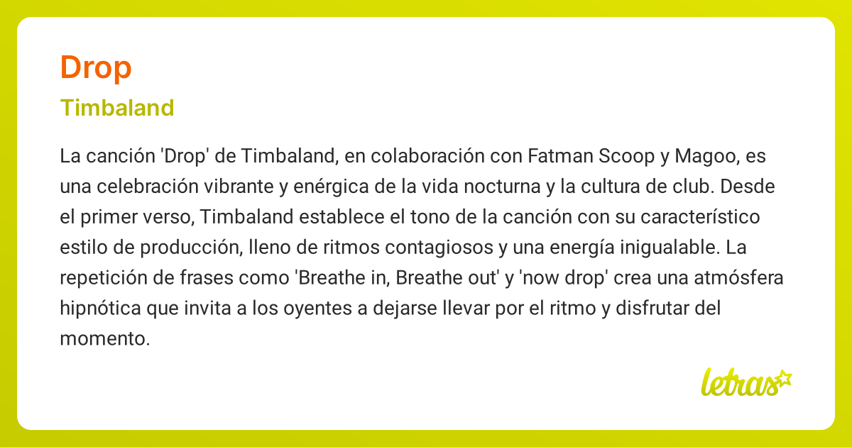 Significado de la canción DROP (Timbaland) - LETRAS.COM
