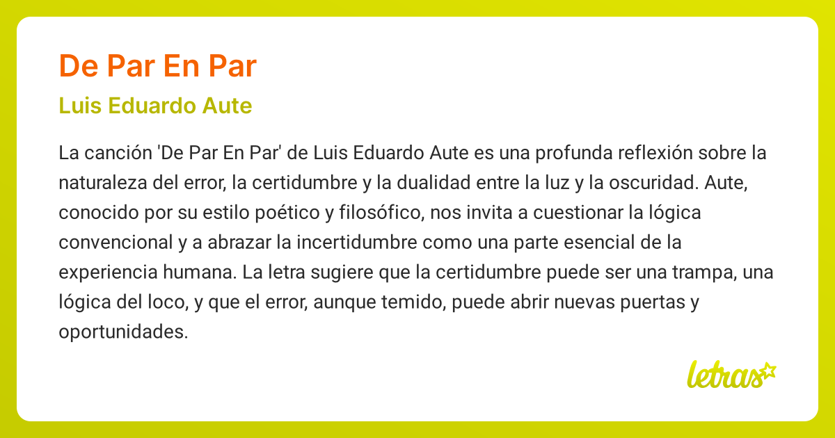 Significado de la canción DE PAR EN PAR (Luis Eduardo Aute) - LETRAS.COM