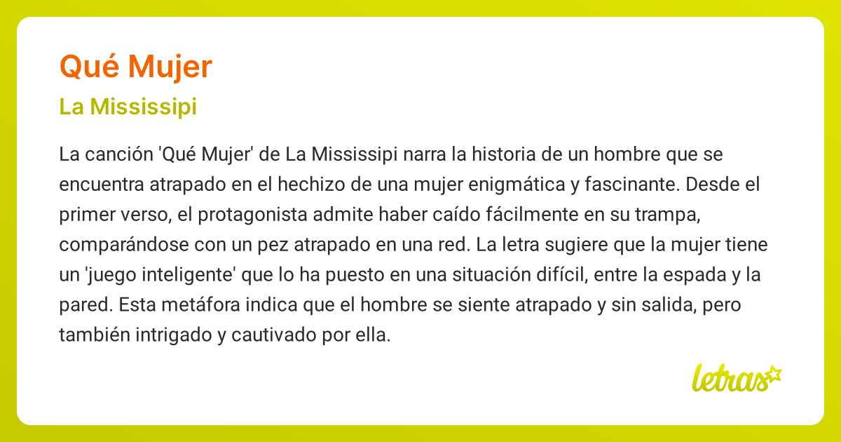 Significado de la canción QUÉ MUJER (La Mississipi) - LETRAS.COM