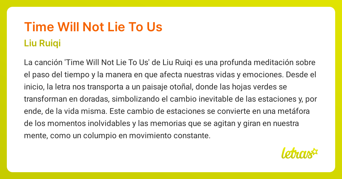 Significado de la canción TIME WILL NOT LIE TO US (Liu Ruiqi) - LETRAS.COM