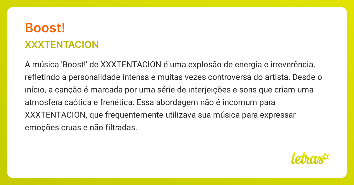 Significado da música BOOST! (XXXTENTACION) - LETRAS.MUS.BR