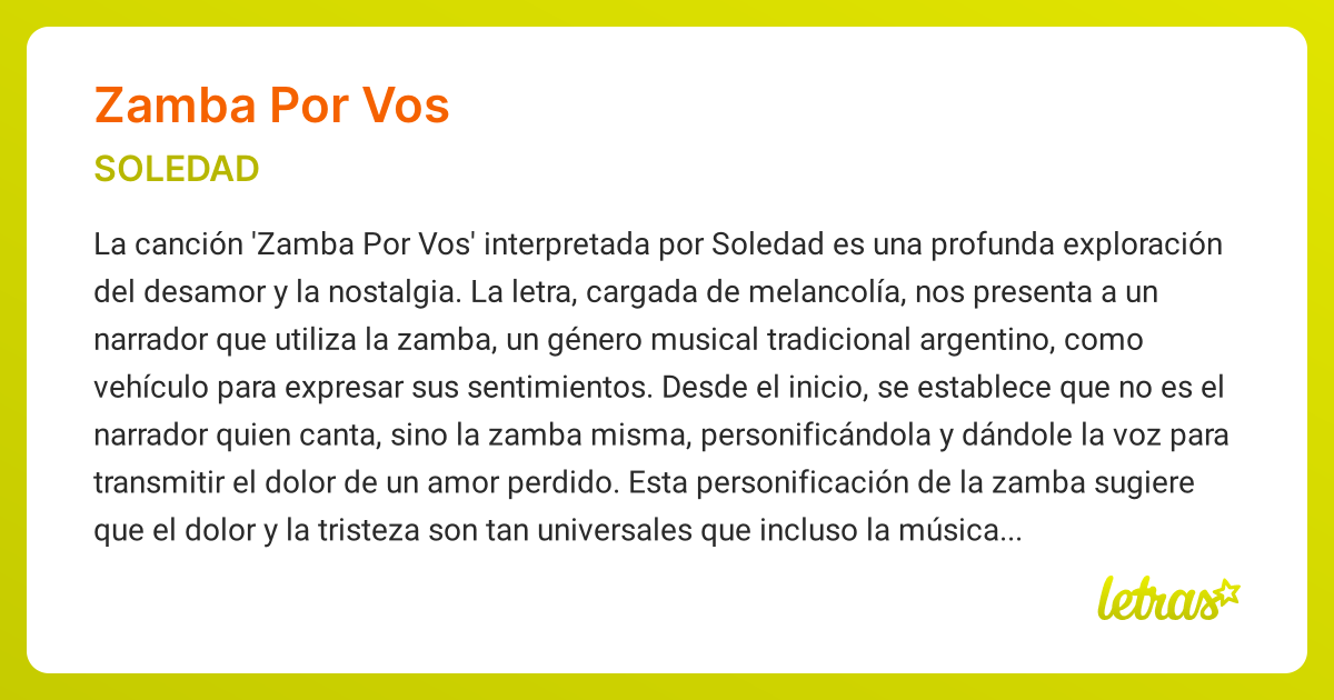 Significado de la canción ZAMBA POR VOS (SOLEDAD) - LETRAS.COM
