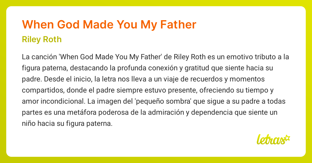 Significado de la canción WHEN GOD MADE YOU MY FATHER (Riley Roth ...