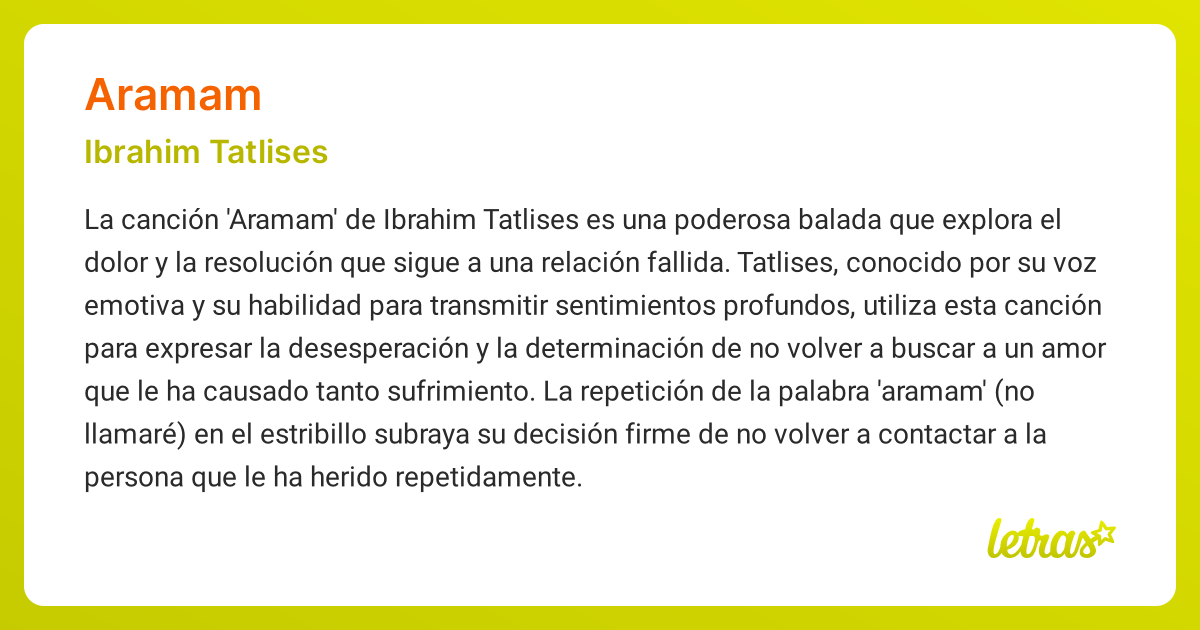 Significado de la canción ARAMAM (Ibrahim Tatlises) - LETRAS.COM
