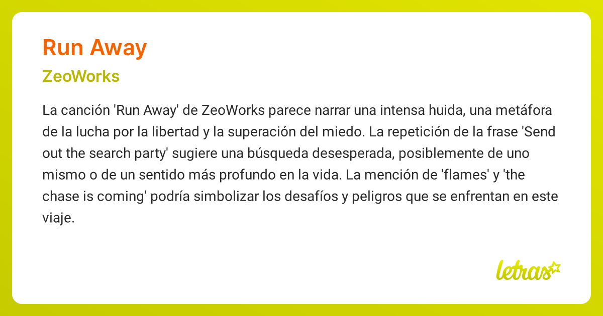 Significado de la canción RUN AWAY (ZeoWorks) - LETRAS.COM