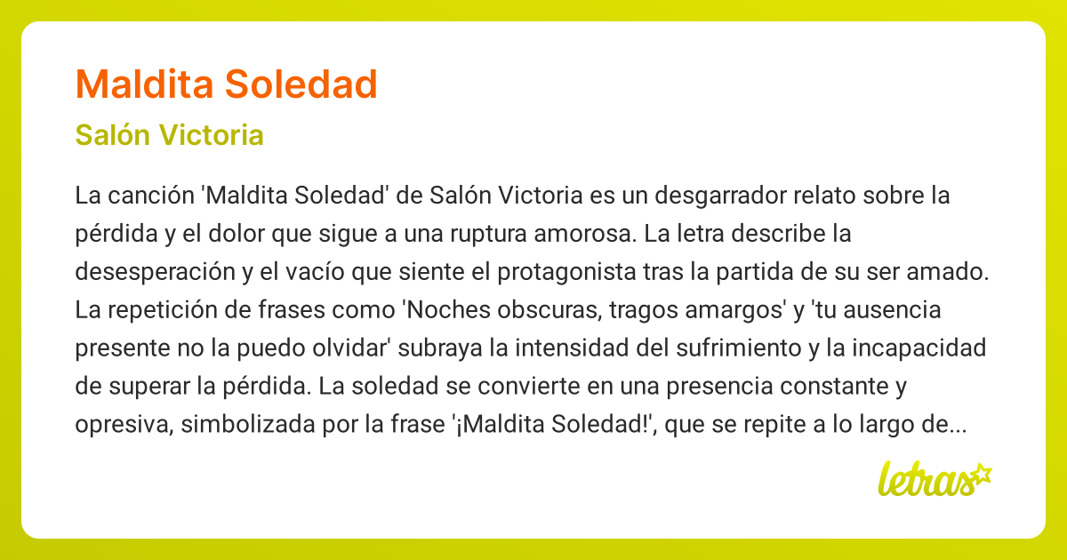 Significado de la canción MALDITA SOLEDAD (Salón Victoria) - LETRAS.COM