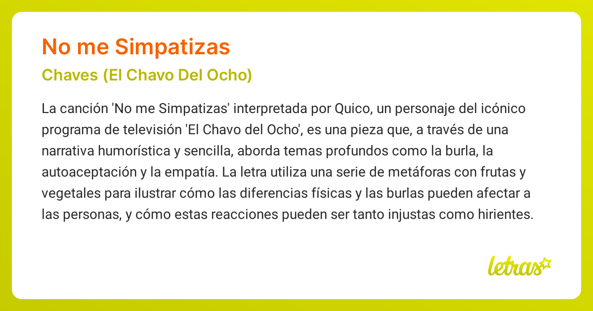 Significado de la canción NO ME SIMPATIZAS (Chaves (El Chavo Del Ocho ...