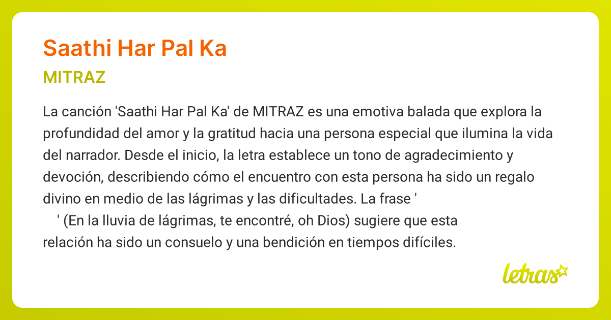 Significado de la canción SAATHI HAR PAL KA (MITRAZ) - LETRAS.COM