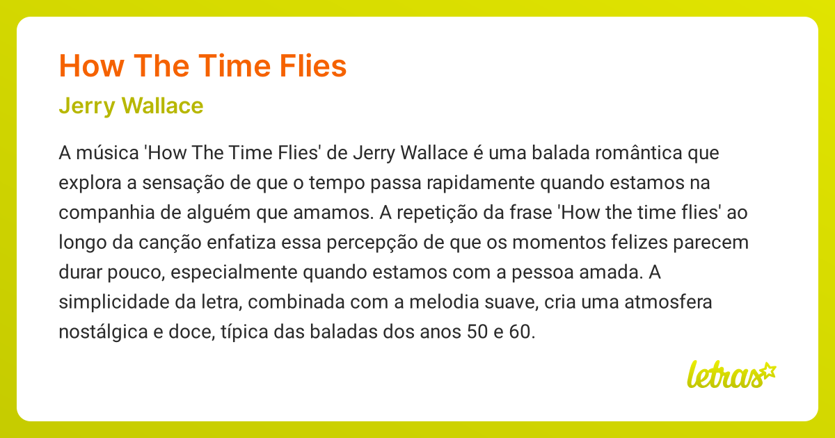 Significado da música HOW THE TIME FLIES (Jerry Wallace) - LETRAS.MUS.BR