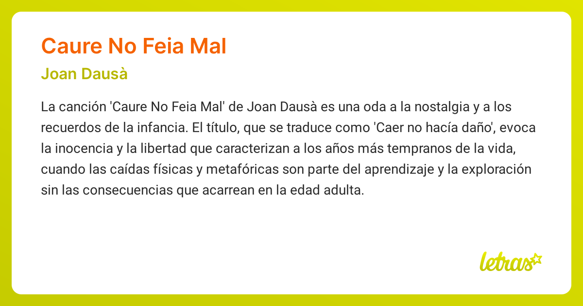 Significado de la canción CAURE NO FEIA MAL (Joan Dausà) - LETRAS.COM