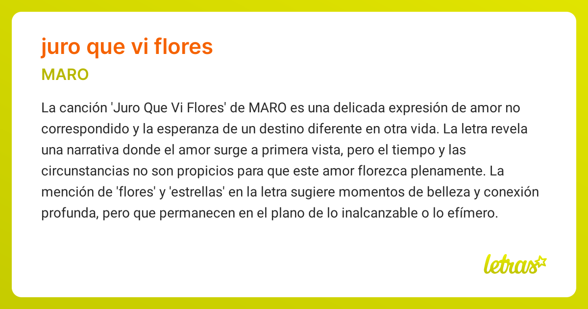 Significado de la canción JURO QUE VI FLORES (MARO) - LETRAS.COM