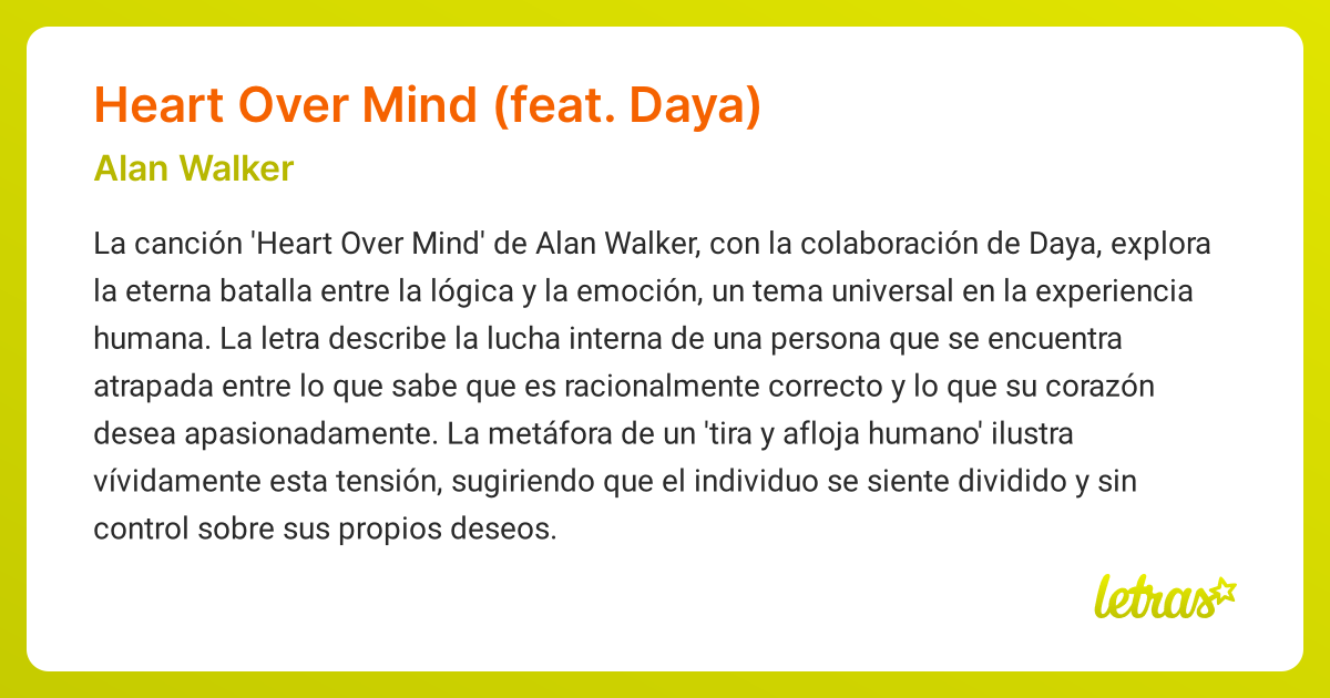 Significado de la canción HEART OVER MIND (FEAT. DAYA) (Alan Walker ...