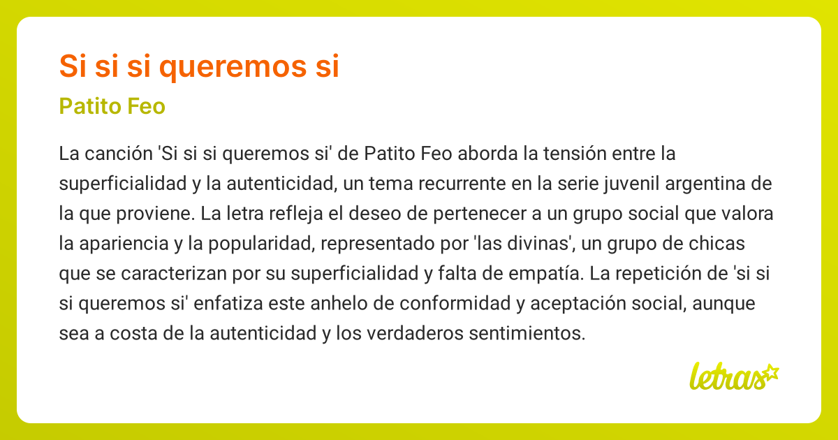 Significado de la canción SI SI SI QUEREMOS SI (Patito Feo) - LETRAS.COM