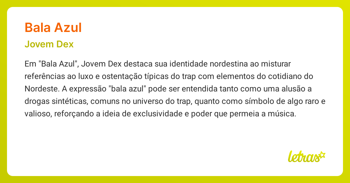Significado da música BALA AZUL (Jovem Dex) - LETRAS.MUS.BR