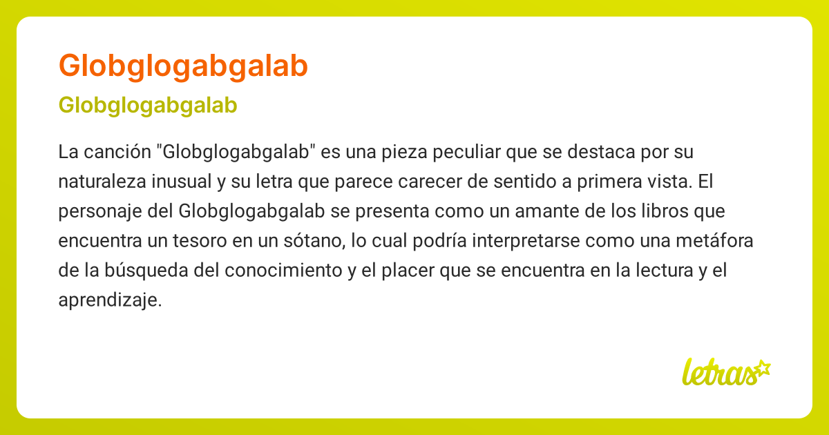 Significado de la canción GLOBGLOGABGALAB (Globglogabgalab) - LETRAS.COM
