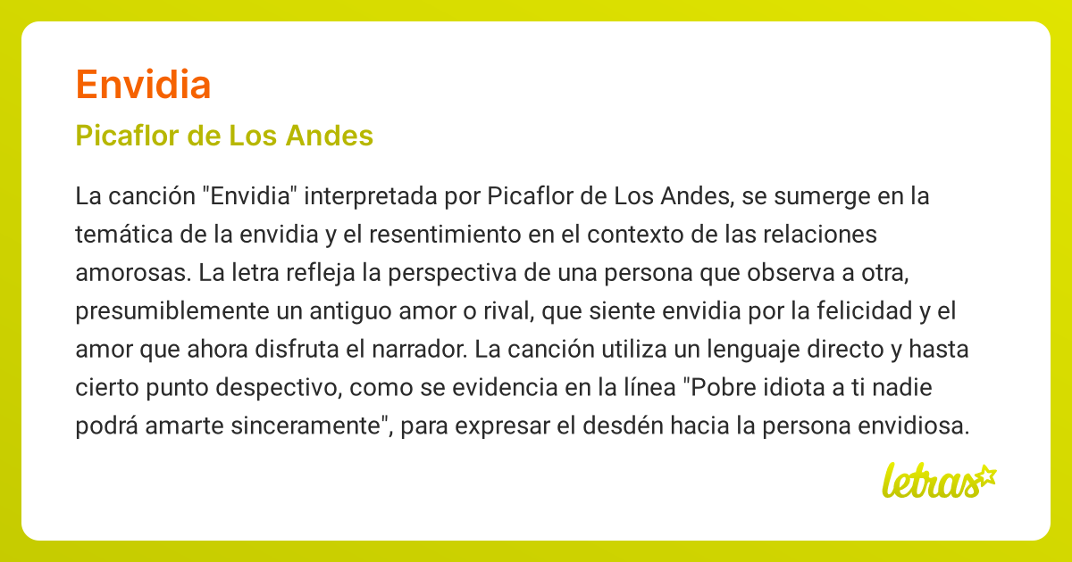 Significado de la canción ENVIDIA (Picaflor de Los Andes) - LETRAS.COM