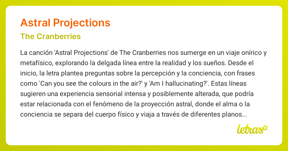 Significado de la canción ASTRAL PROJECTIONS (The Cranberries) - LETRAS.COM