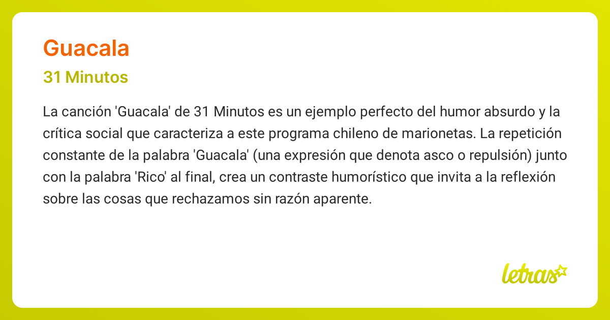Significado de la canción GUACALA (31 Minutos) - LETRAS.COM