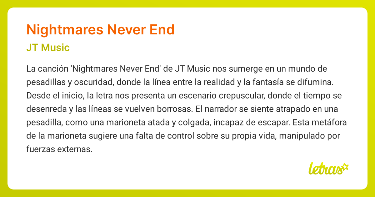 Significado de la canción NIGHTMARES NEVER END (JT Music) - LETRAS.COM