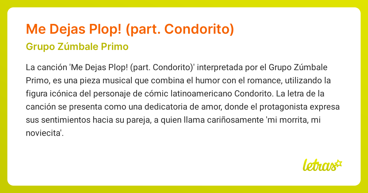 Significado de la canción Me Dejas Plop! (part. Condorito) (Grupo ...