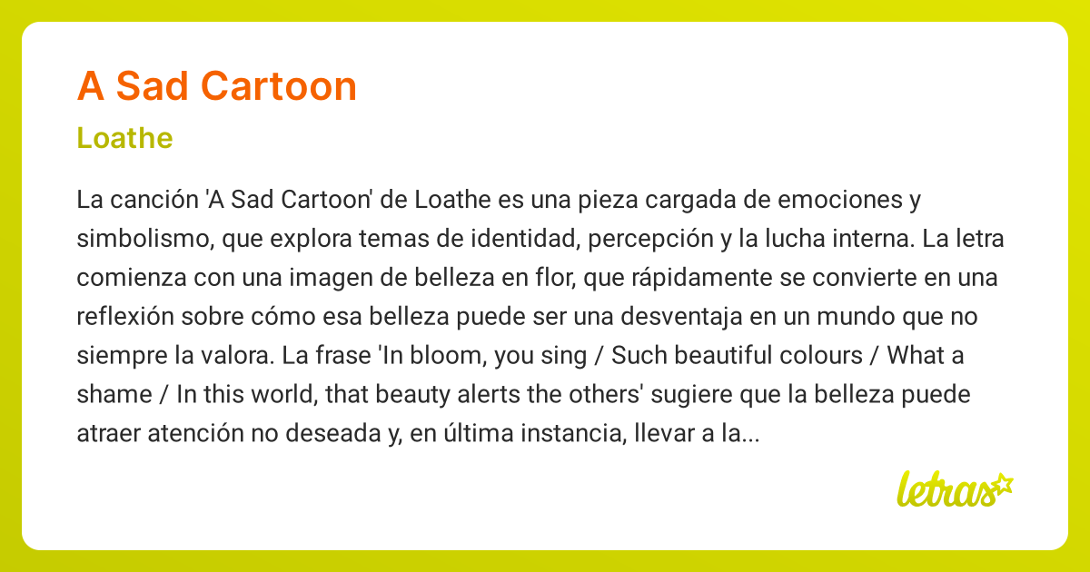 Significado de la canción A SAD CARTOON (Loathe) - LETRAS.COM