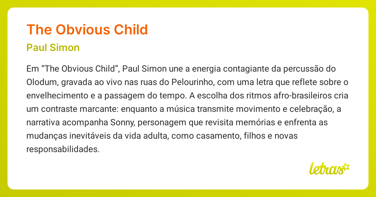 Significado da música THE OBVIOUS CHILD (Paul Simon) - LETRAS.MUS.BR