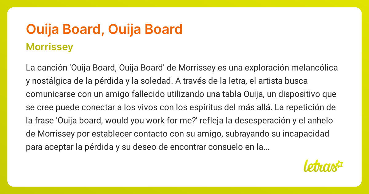 Significado de la canción OUIJA BOARD, OUIJA BOARD (Morrissey) - LETRAS.COM
