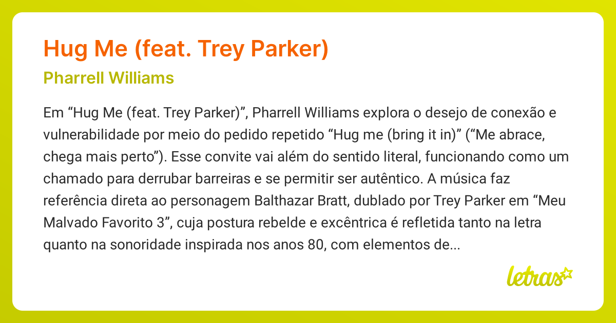 Significado da música HUG ME (FEAT. TREY PARKER) (Pharrell Williams ...