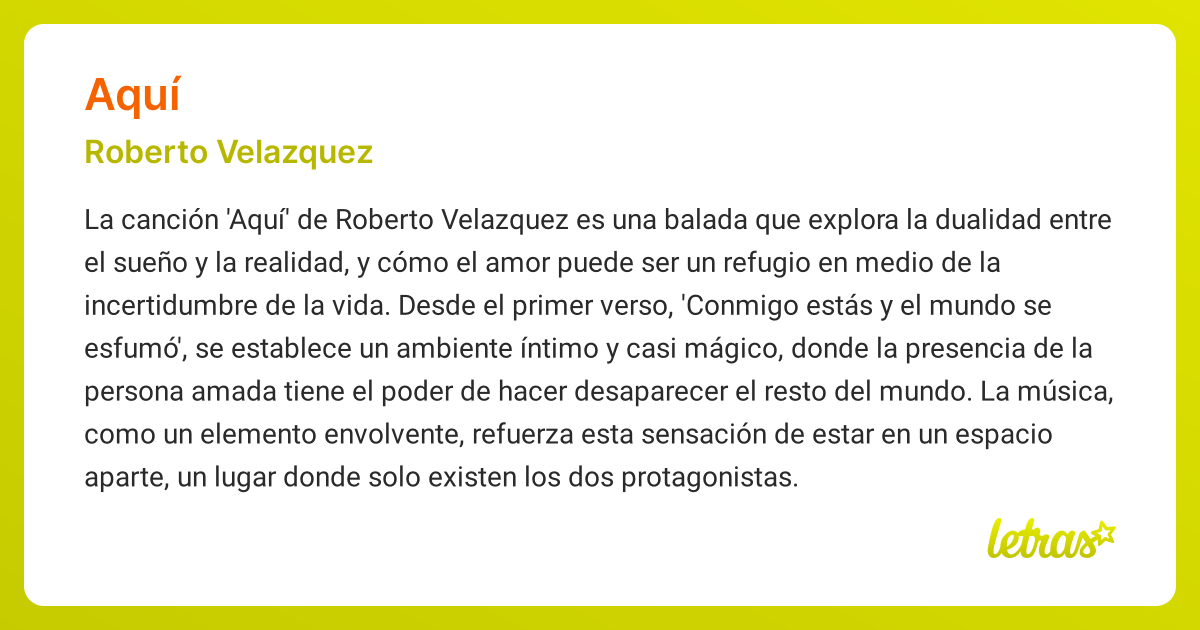 Significado de la canción AQUÍ (Roberto Velazquez) - LETRAS.COM
