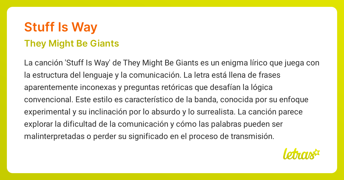 Significado de la canción STUFF IS WAY (They Might Be Giants) - LETRAS.COM