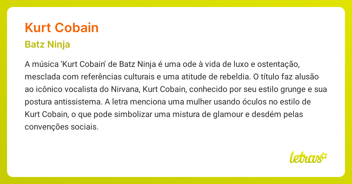 Significado da música KURT COBAIN (Batz Ninja) - LETRAS.MUS.BR