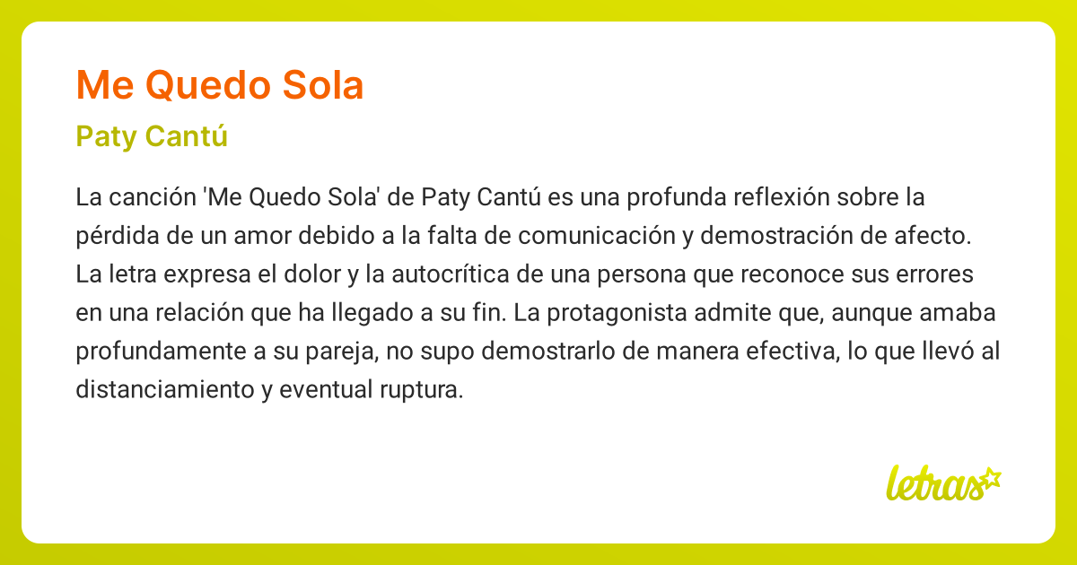 Significado de la canción ME QUEDO SOLA (Paty Cantú) - LETRAS.COM
