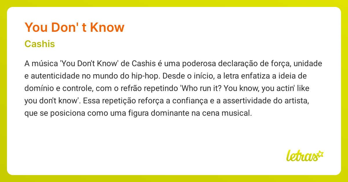 Significado da música YOU DON' T KNOW (Cashis) - LETRAS.MUS.BR