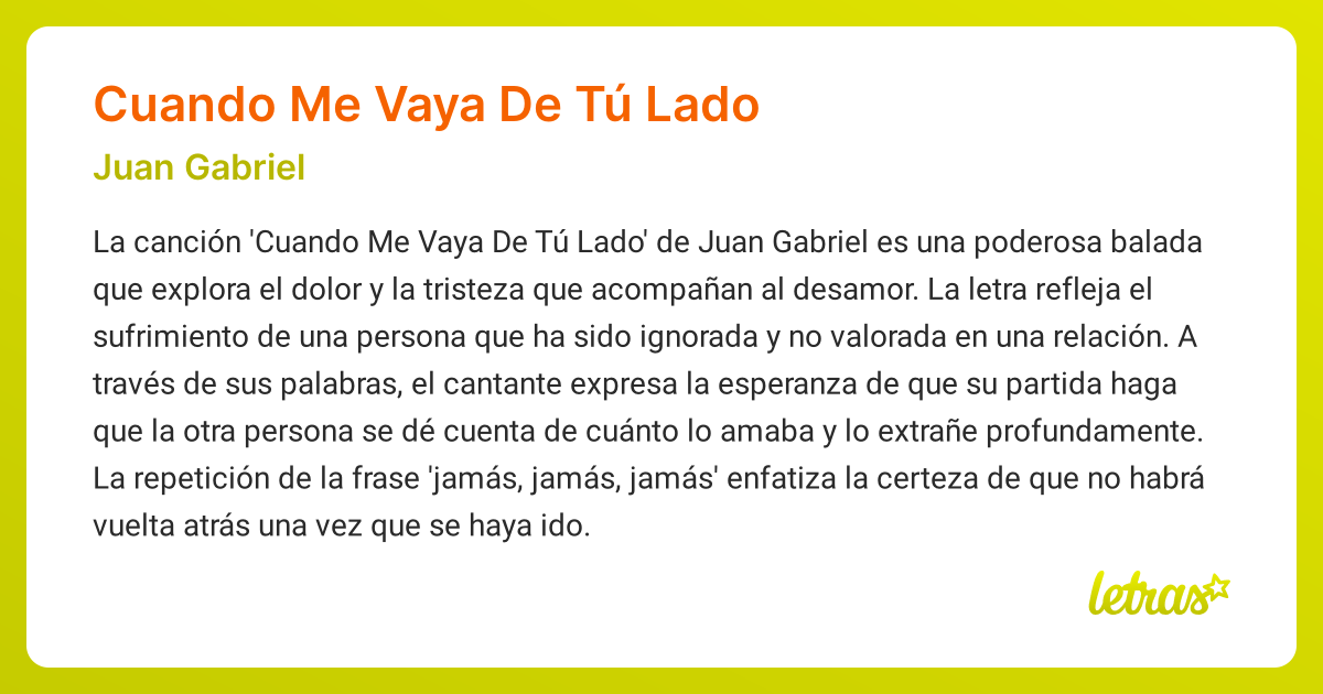 Significado de la canción CUANDO ME VAYA DE TÚ LADO (Juan Gabriel ...