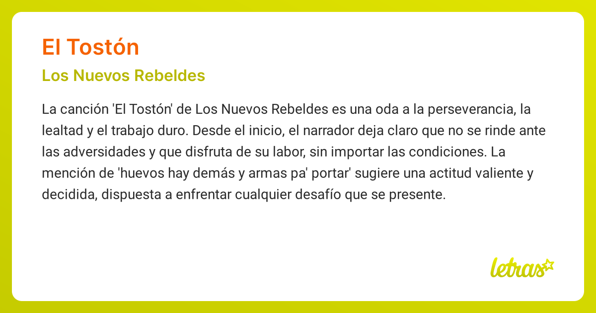 Significado de la canción EL TOSTÓN (Los Nuevos Rebeldes) - LETRAS.COM