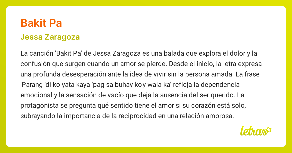 Significado de la canción BAKIT PA (Jessa Zaragoza) - LETRAS.COM