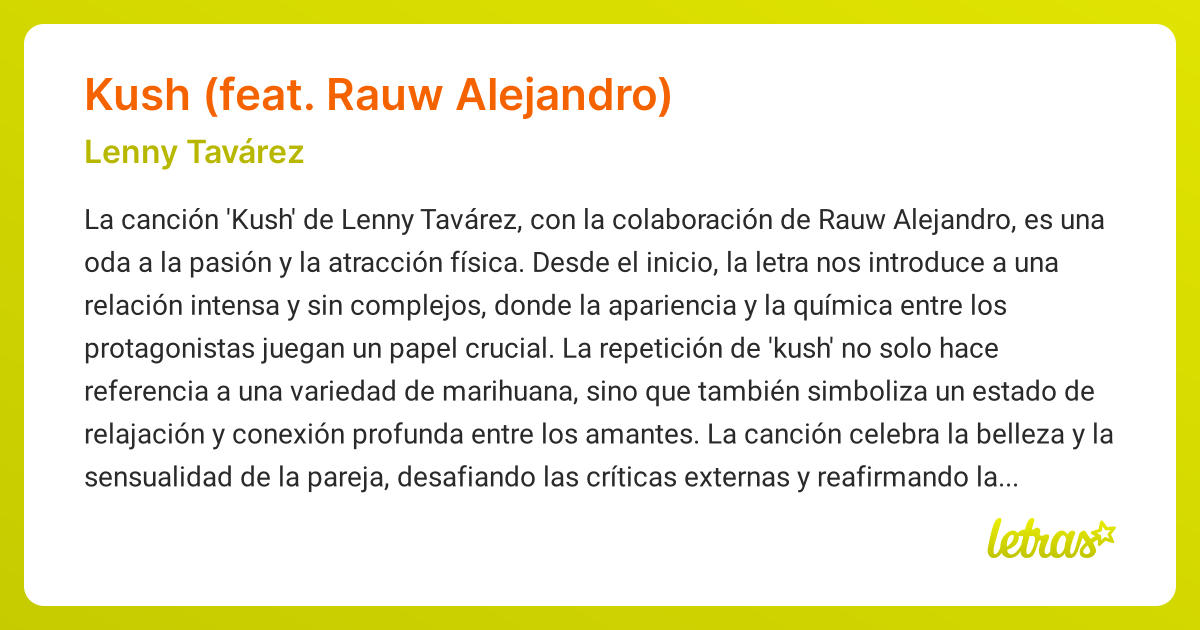 Significado de la canción KUSH (FEAT. RAUW ALEJANDRO) (Lenny Tavárez ...